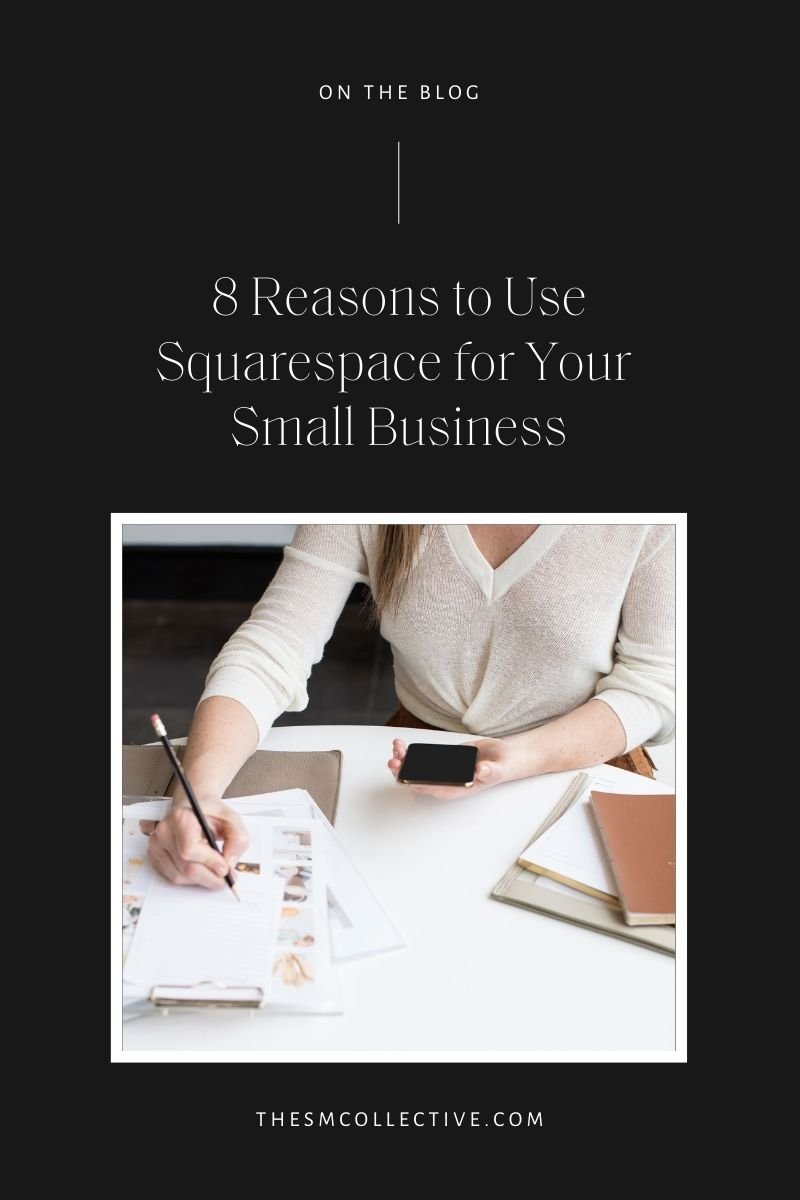 8 Reasons to Use Squarespace for Your Small Business Website - The SM ...