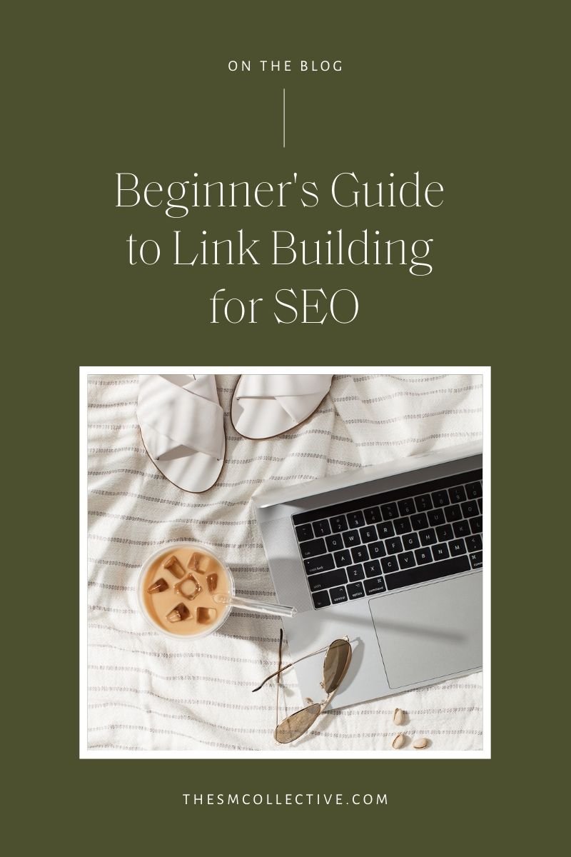 Beginner’s Guide to Link Building for SEO - The SM Collective Blog
